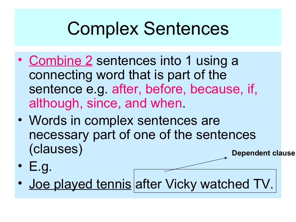 Complex Sentences complex-sentences