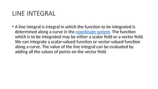 LINE INTEGRAL ,RECTIFIABLE ARC CAUCHY THEOREM OF RECTANGLE, INTEGRAL ...