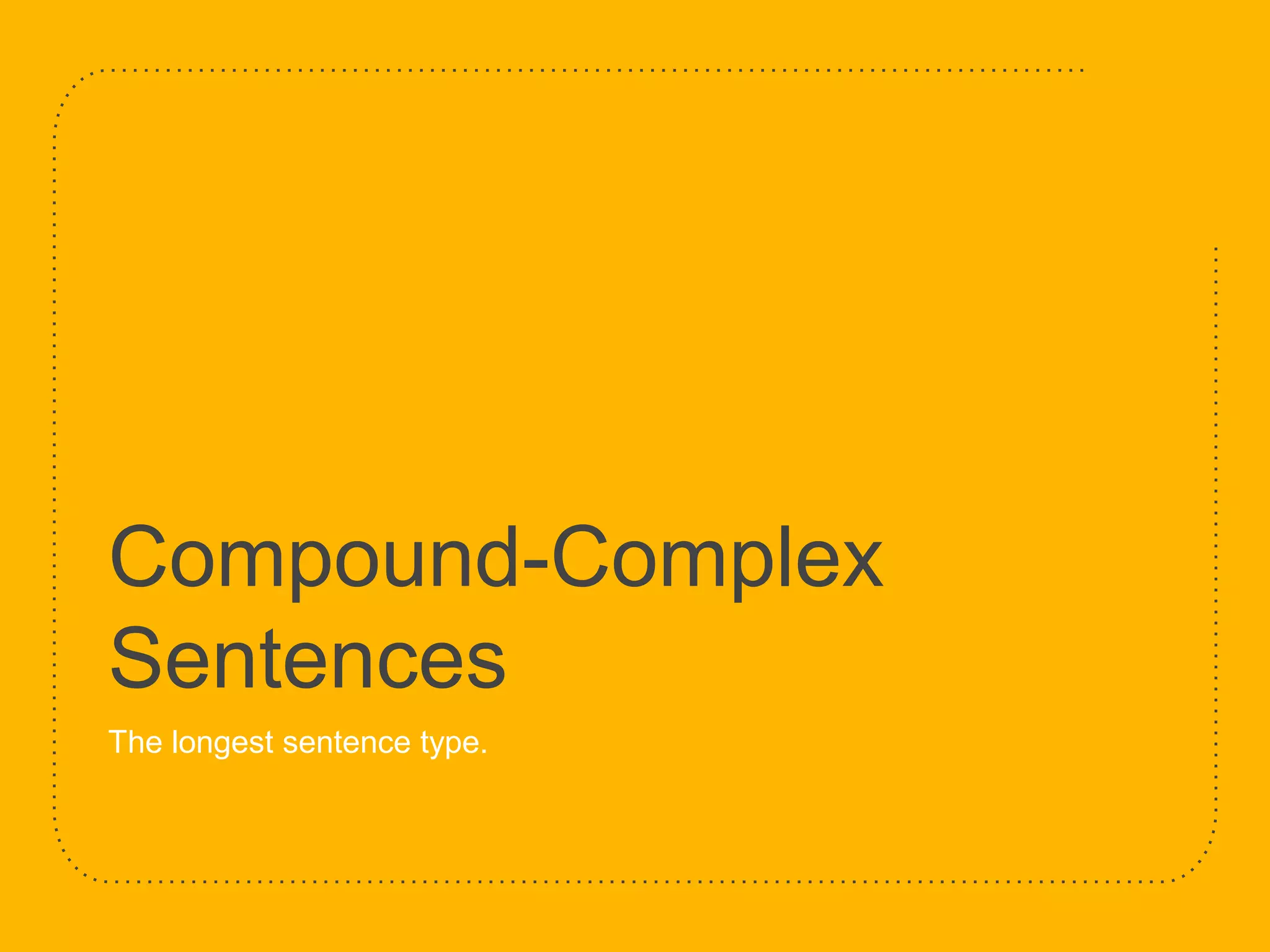 Complex and Compound-Complex Sentences | PPTX
