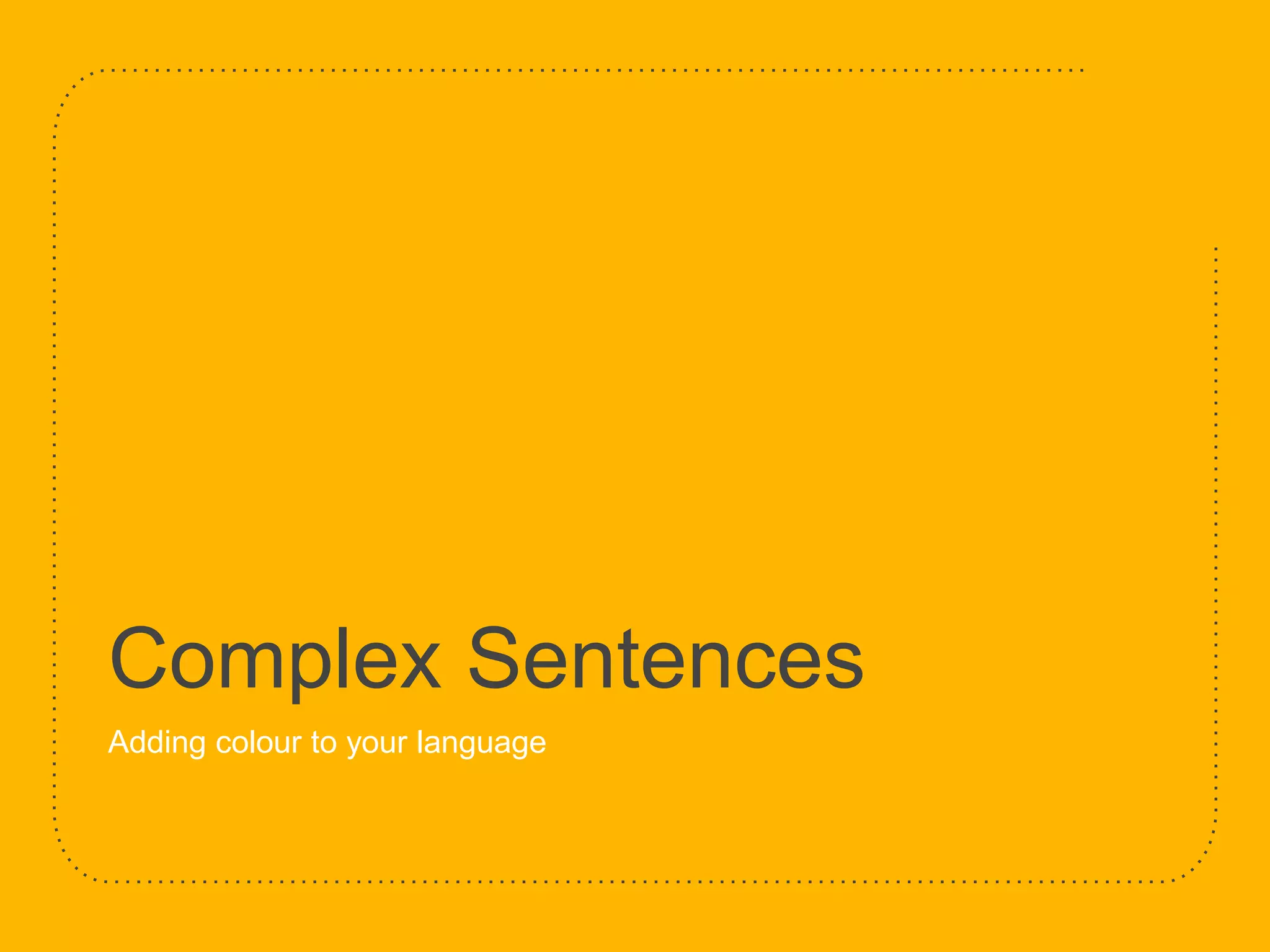 Complex and Compound-Complex Sentences | PPTX