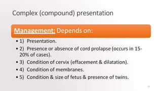 complex and shoulder presentation&cord prolapse and presentation.pptx