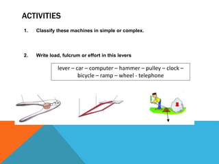 Complex and simple machines | PPTX | Technology & Computing