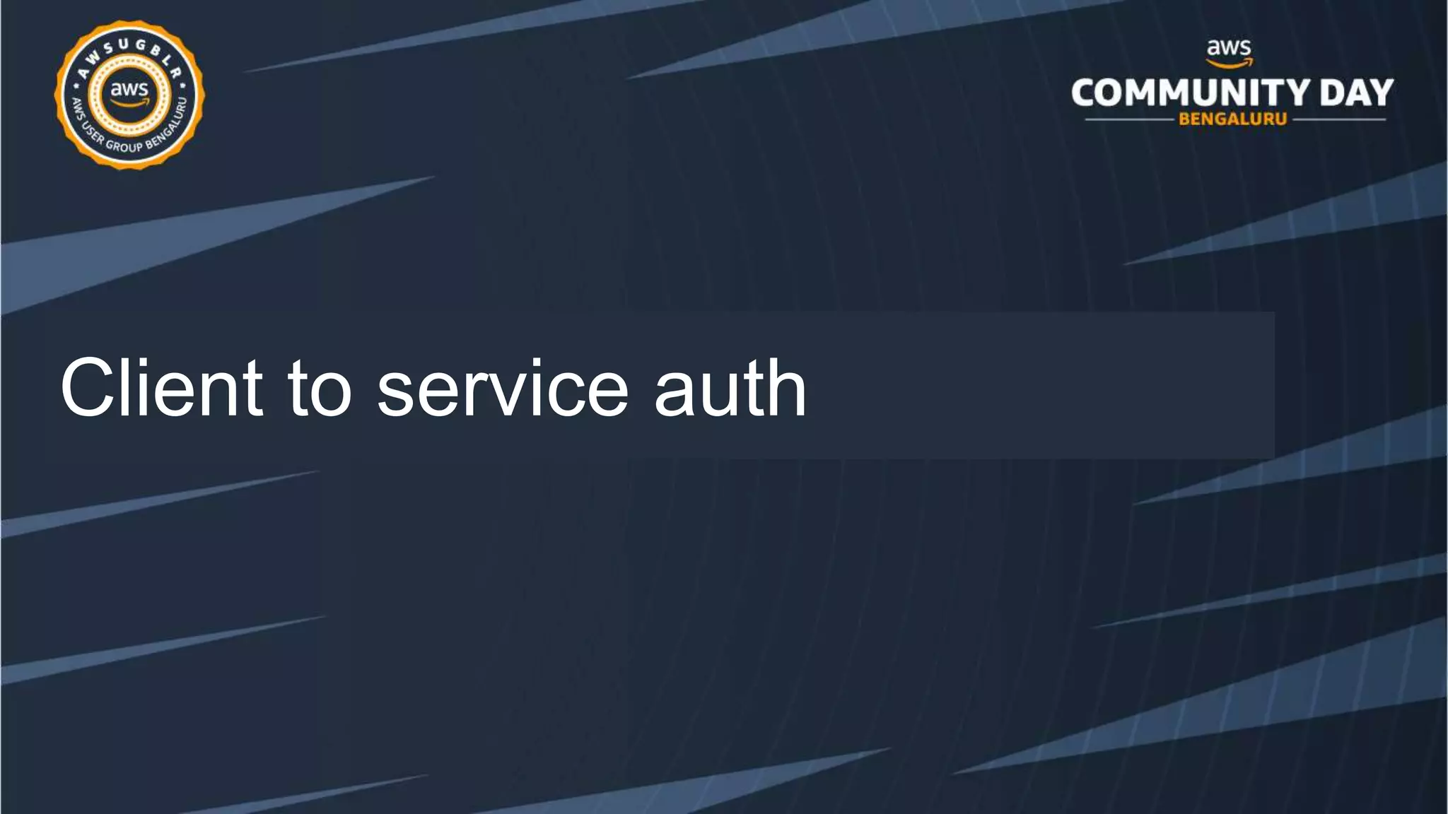 Complex architectures for authentication and authorization on AWS | PPT