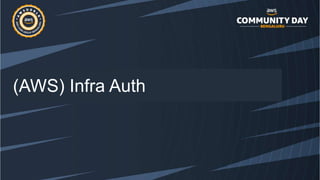 Complex architectures for authentication and authorization on AWS | PPTX