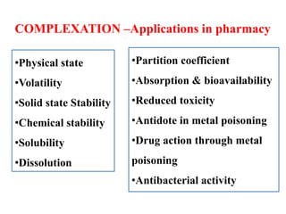 Complexation | PPTX
