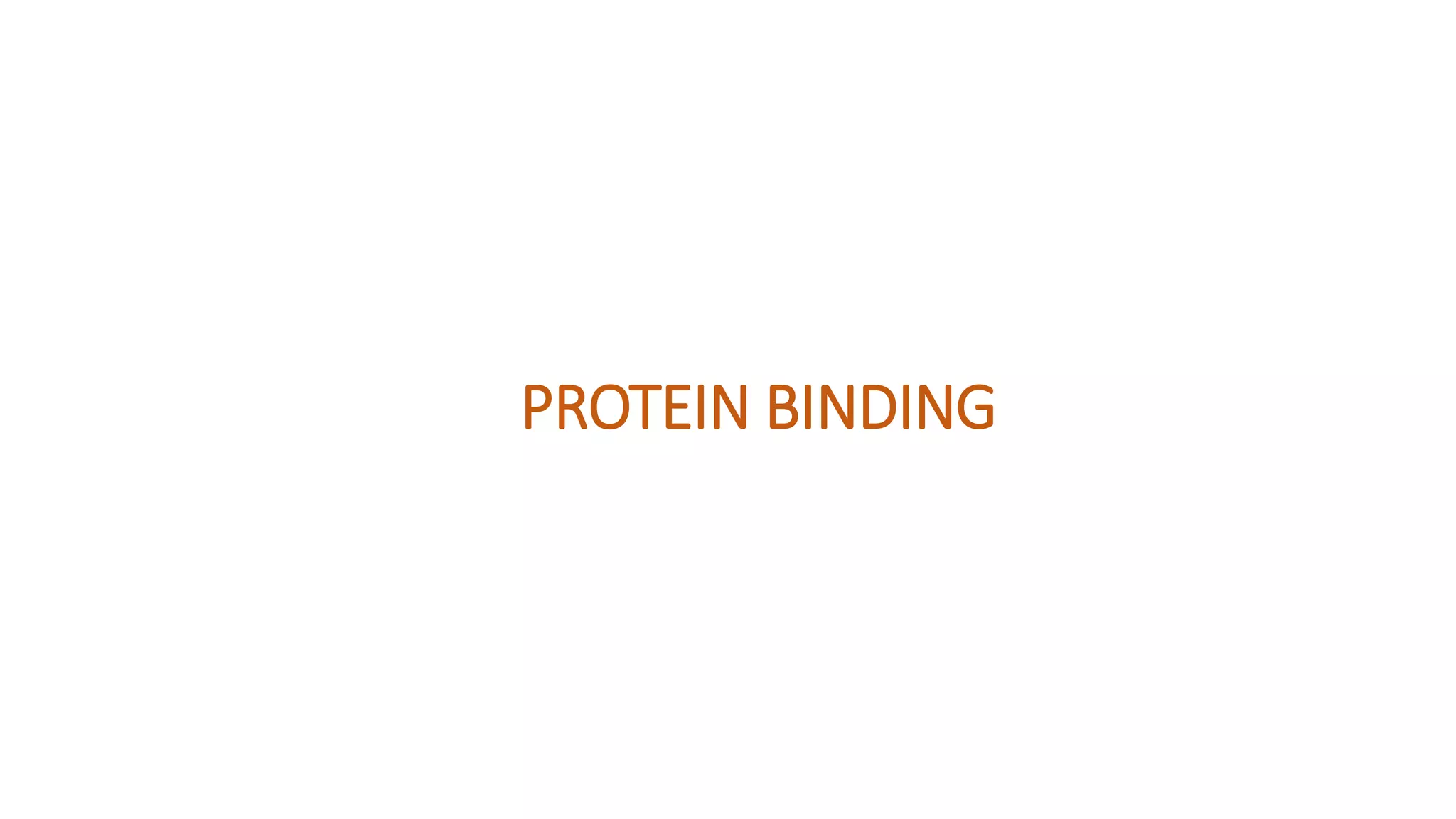 Complexation and protein binding | PPTX