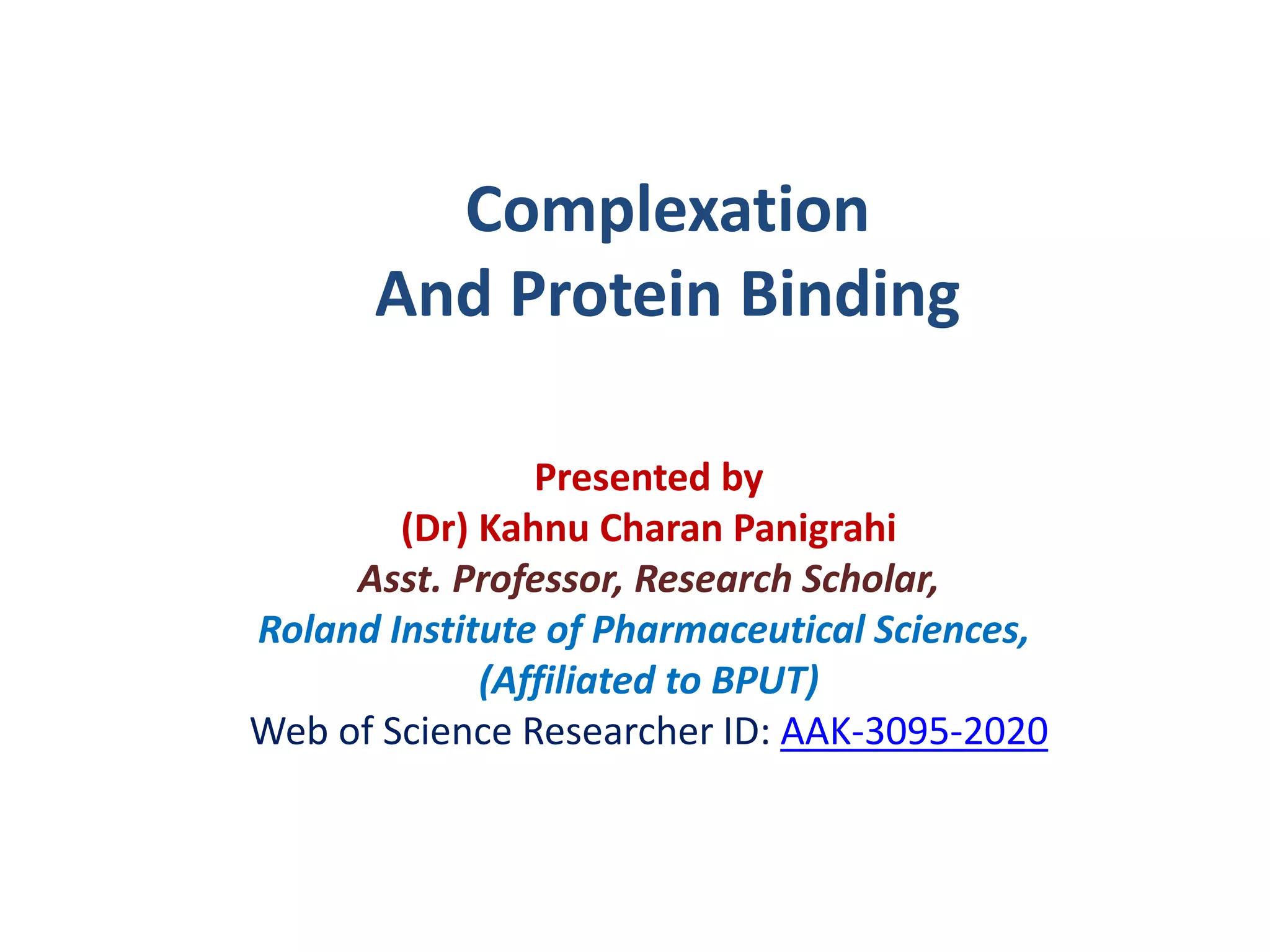 Pharmaceutical Complexation and Protein Binding | PPTX