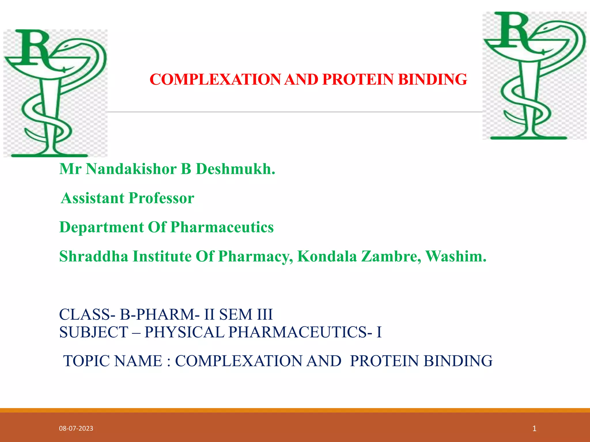 COMPLEXATION AND PROTEIN BINDING | PPTX
