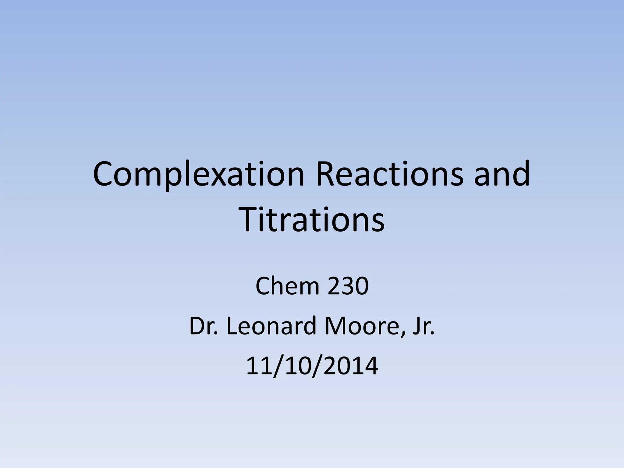 Complexation Reactions and Titrations.pptx