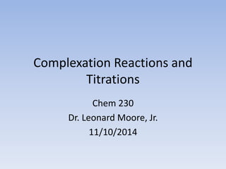 Complexation Reactions and Titrations.pptx