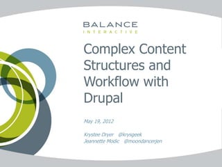 Complex Content Structures and Workflow with Drupal | PPTX