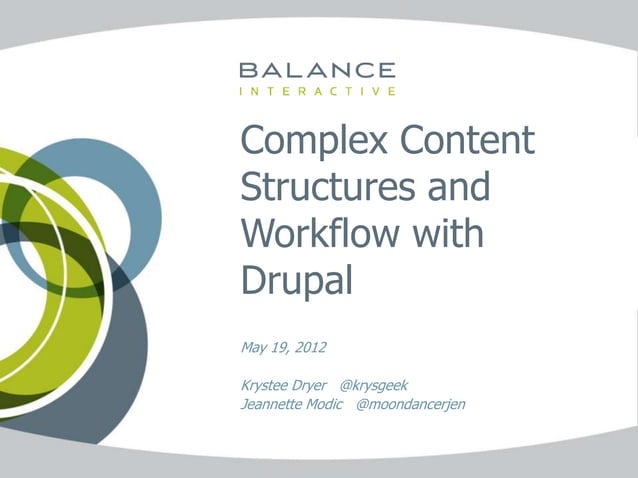Complex Content Structures and Workflow with Drupal | PPTX