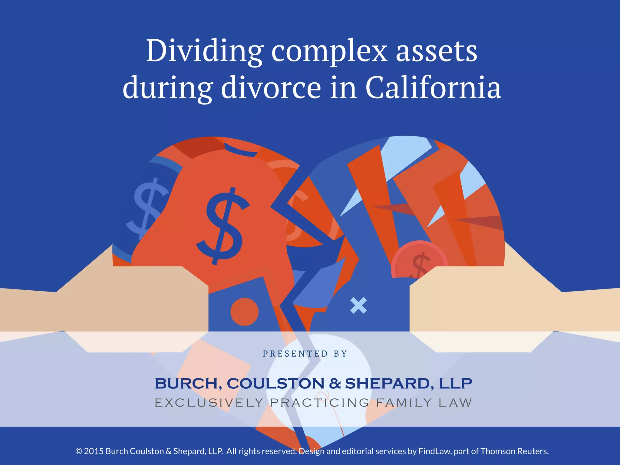 Complex Division Splitting Assets in a California Divorce | PPT