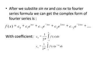 Complex form fourier series | PPTX