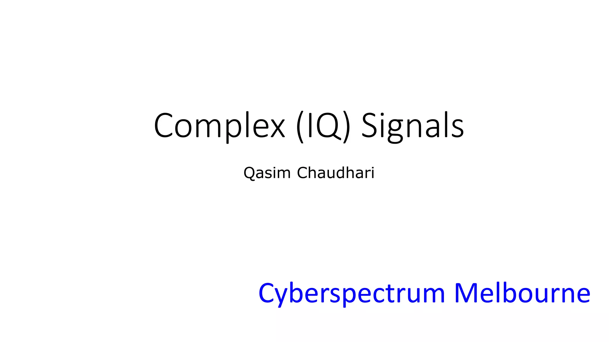 Complex (iq) signals | PPTX