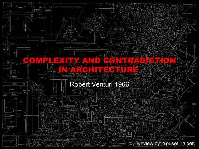Complexity & Contradiction in Architecture | PPS | Design | Fine Art