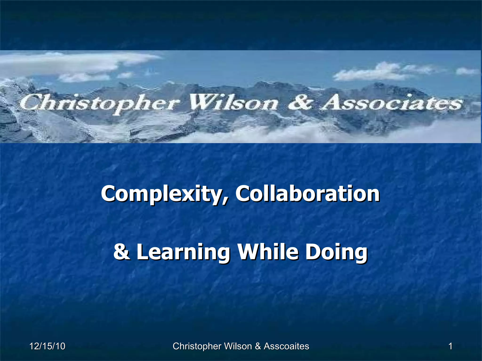 Complexity, risk and collaboration | PPT