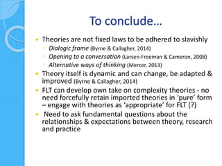 Complexity theories and language teaching practice | PPT