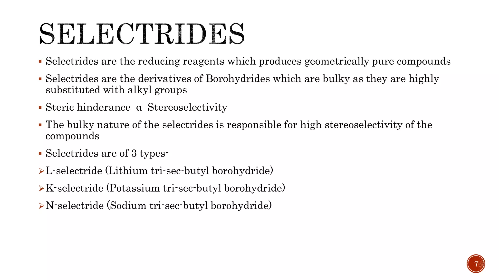Complex metal hydrides and selectrides | PPTX