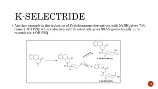 Complex metal hydrides and selectrides | PPTX