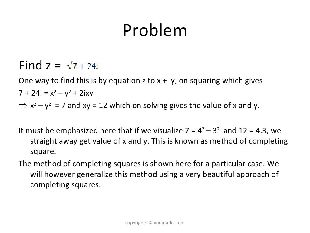 Method of completing Squares in Complex Numbers