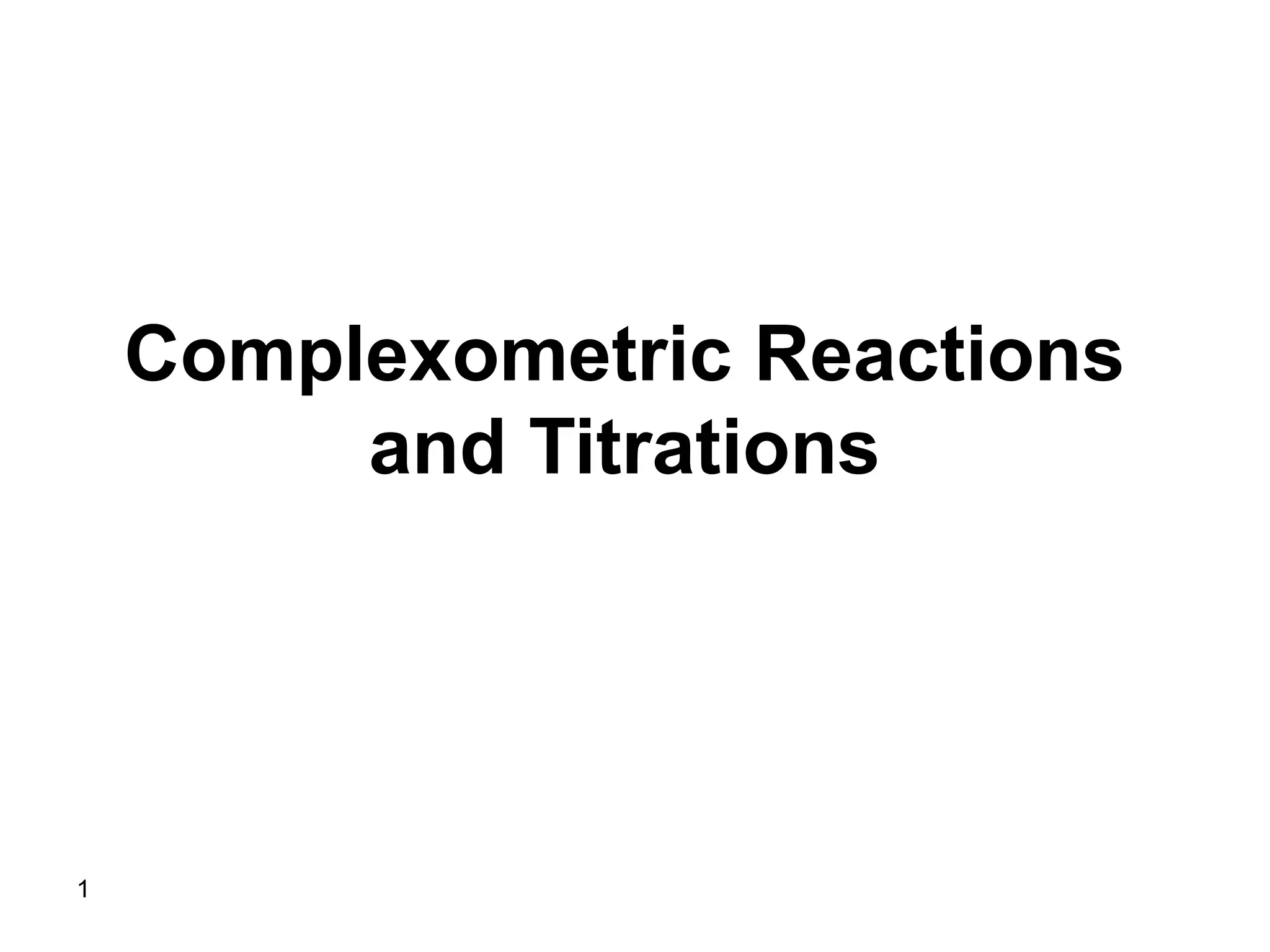 Complexometric-Titrations part 1.ppt