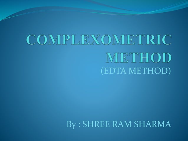 Complexometric method | PPTX