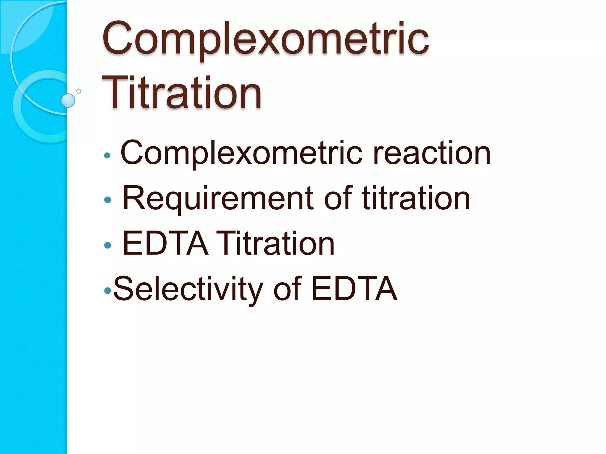 Complexometric titration | PPTX