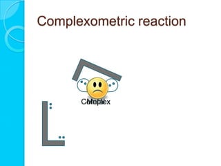 Complexometric titration | PPTX