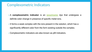 COMPLEXOMETRIC TITRATION OR CHEALATOMETRIC TITRATION | PPTX