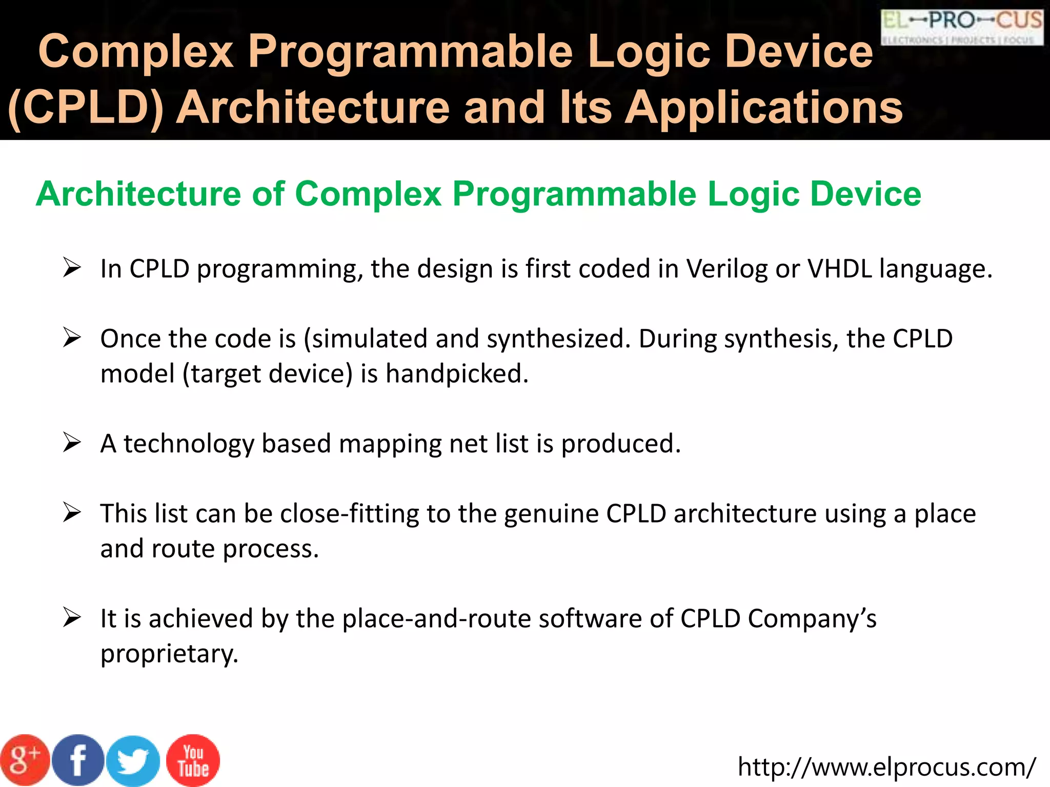 Complex Programmable Logic Device (CPLD) Architecture and Its Applications | PPTX