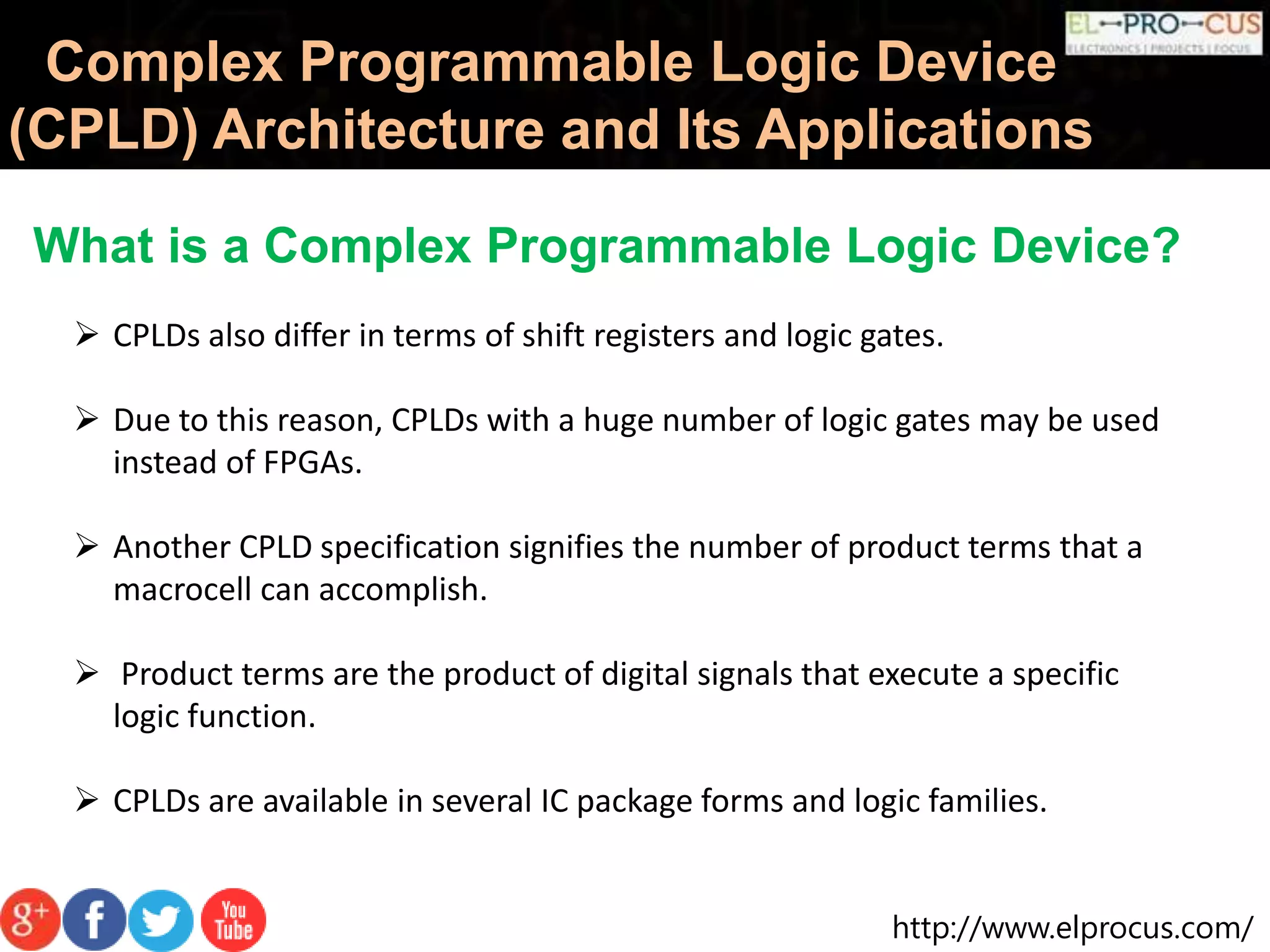 Complex Programmable Logic Device (CPLD) Architecture and Its Applications | PPTX
