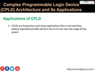 Complex Programmable Logic Device (CPLD) Architecture and Its ...