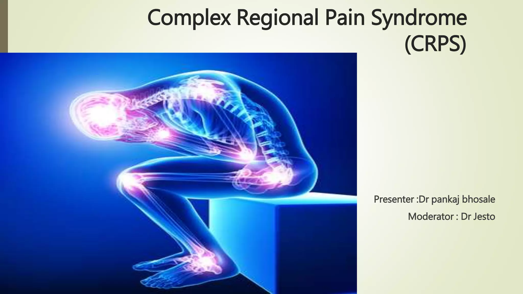 Complex regional pain syndrome | PPTX