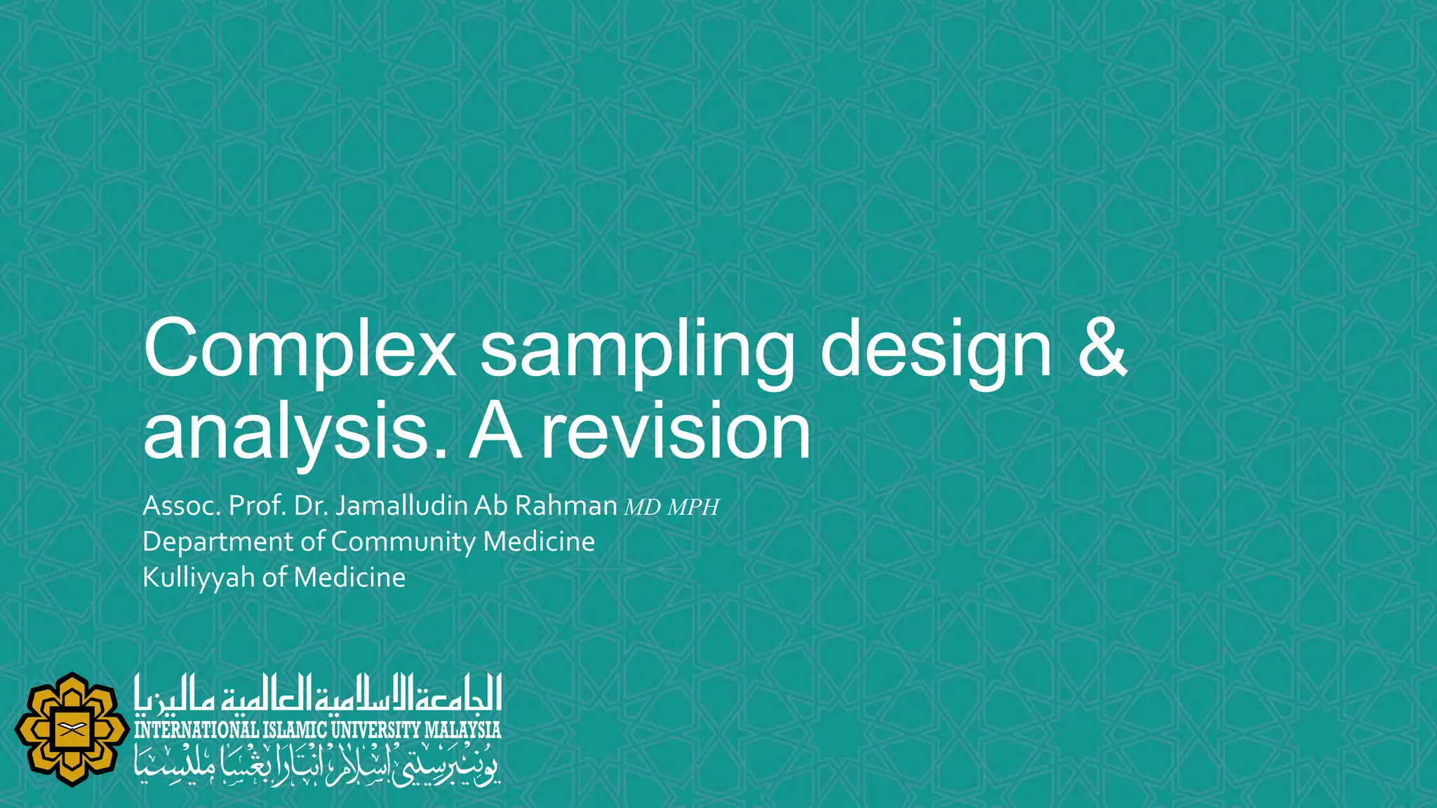 Complex sampling design & analysis | PPTX