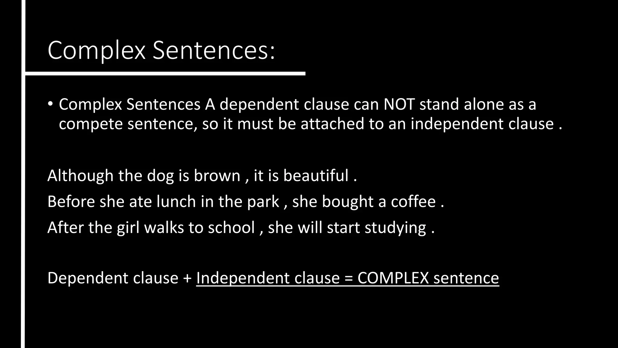 Complex sentence | PPTX | Sports
