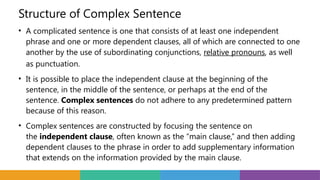 Simple compound complex sentences - Complex sentence.pptx