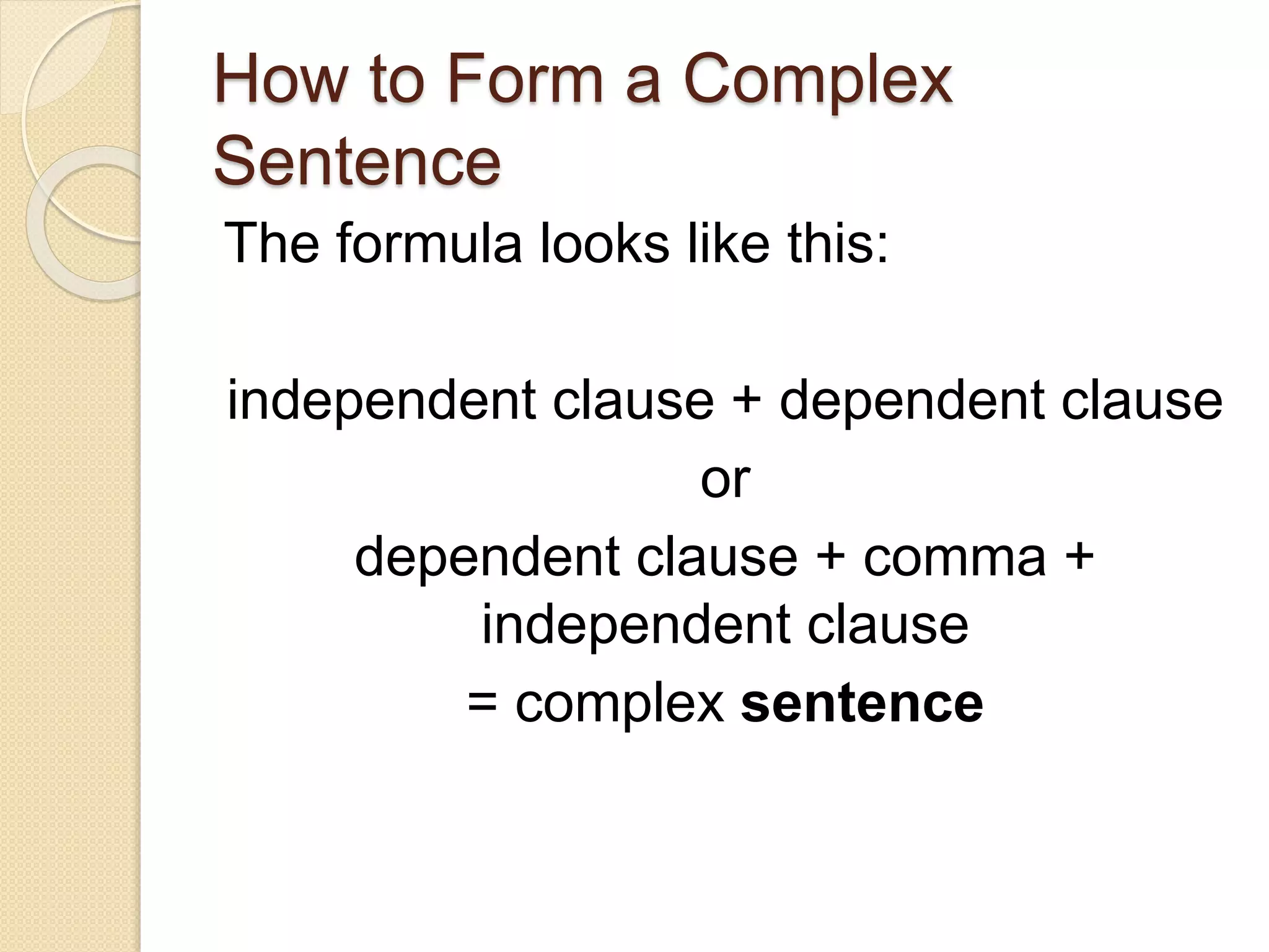 Basic Overview of Complex Sentences | PPTX