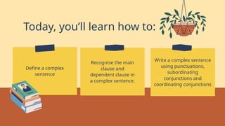 COMPLEX SENTENCES for grade 5 school year 2024-2025 | PPTX