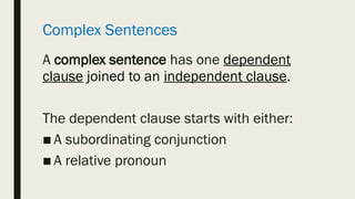 Complex Sentences. learn and practice english | PPT