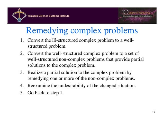 Complex solutions for complex problems