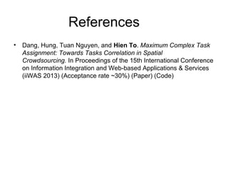 Maximum Complex Task Assignment in Spatial Crowdsourcing | PPT