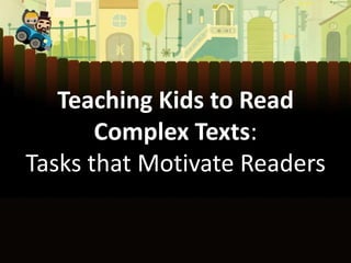 Complex texts thebumpyroadofreading | PPT