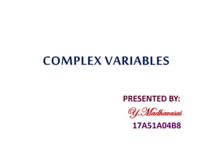 Complex variables | PPTX