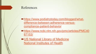 compliance” vs “adherence | PPTX