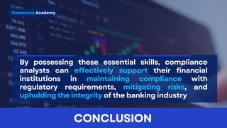Become a Banking Compliance Expert: The Role of a Compliance Analyst | PDF