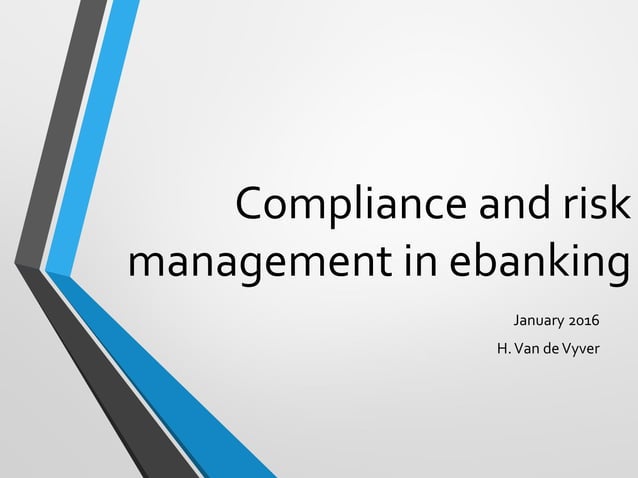 Compliance and risk management in ebanking | PDF | Financial Regulation | Economy