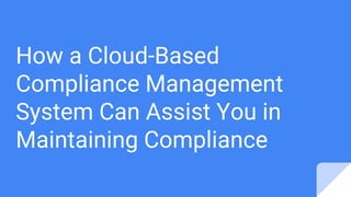 Compliance Management System | PPTX
