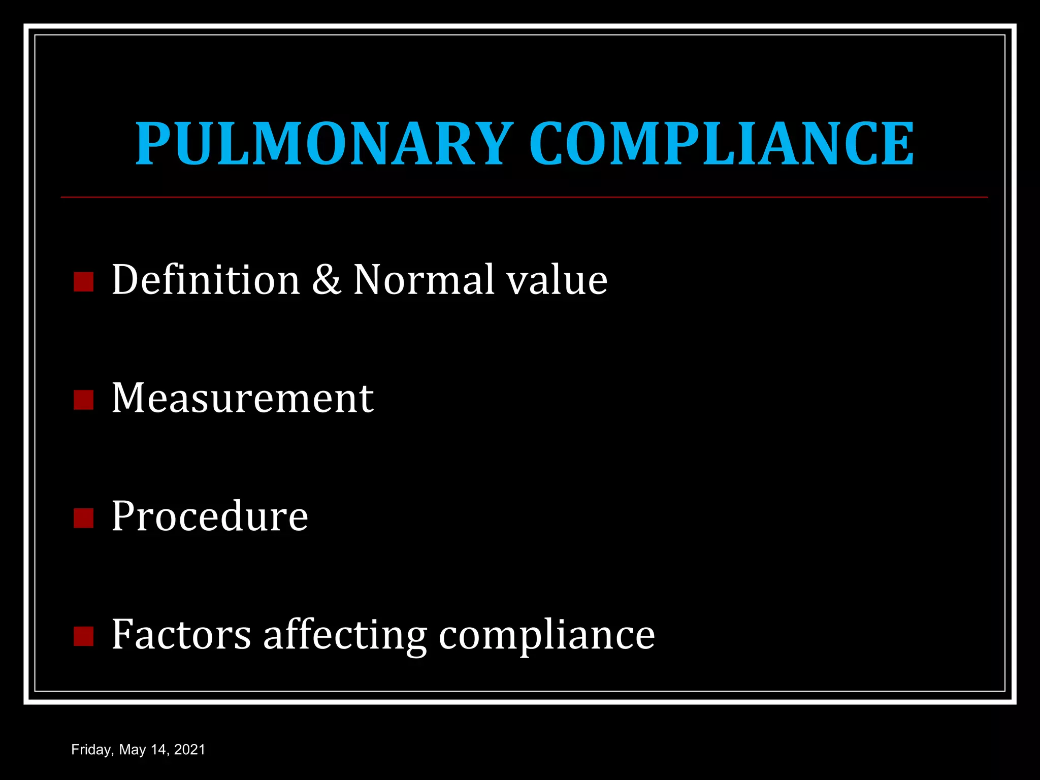 Compliance of lung | PPTX