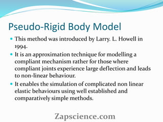 Compliant Mechanism and its Applications | PPTX